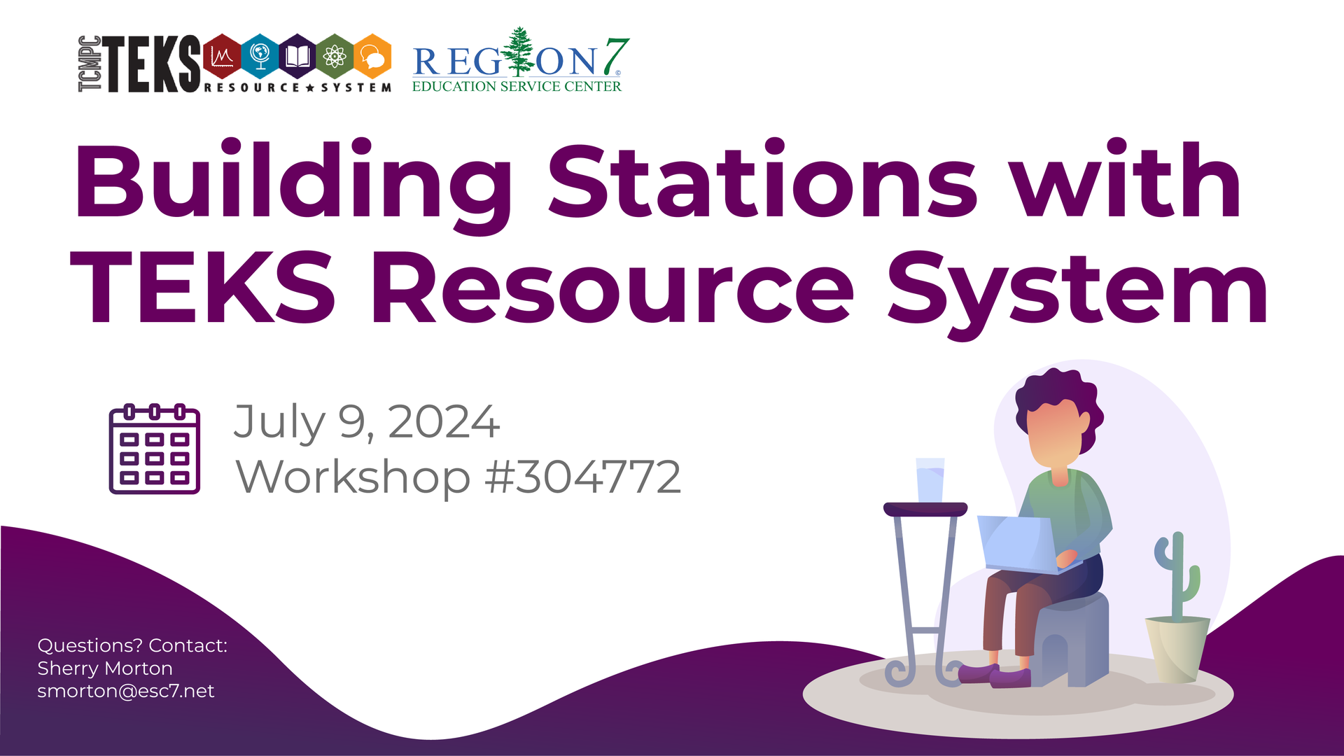 Upcoming Workshops at Region 7 ESC - Upcoming Workshops - ESC Region 7