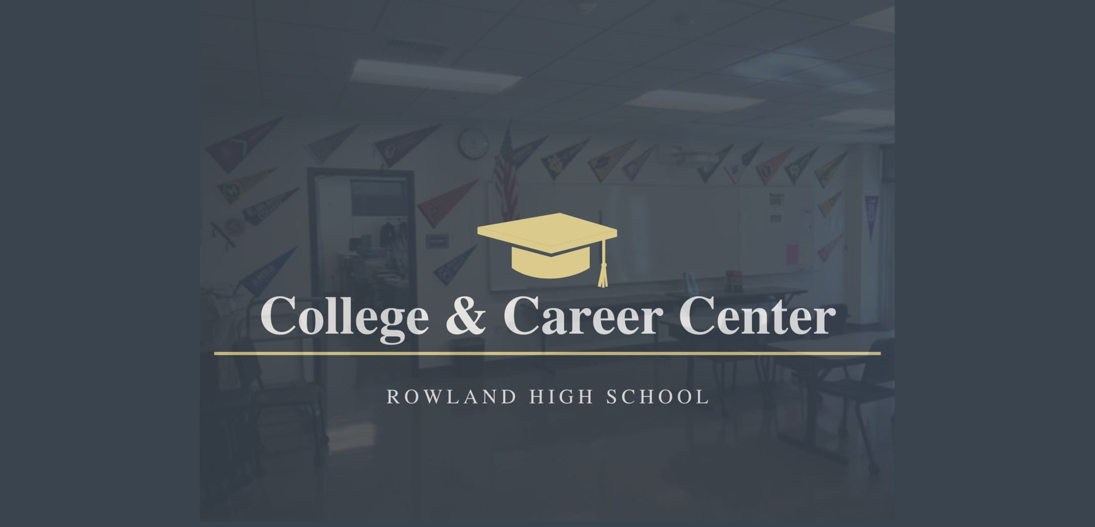 College & Career Center - College & Career Center - Rowland High School