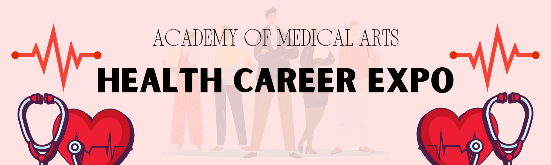 Health Career Expo – Academics – The Academy of Medical Arts at Carson ...