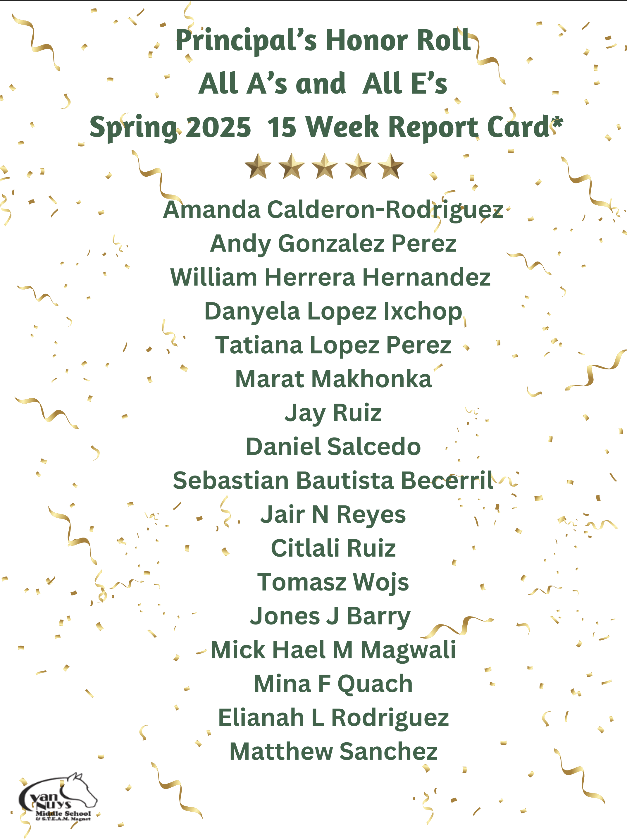 Principal's Honor Roll All A's and E's Spring 2025 15 Week Report Card ...