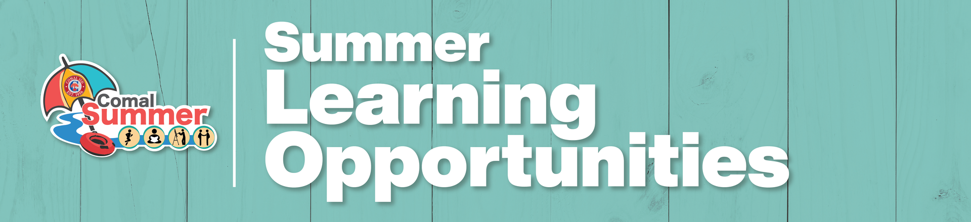 Summer Learning Opportunities - Summer Learning Opportunities - Comal ...