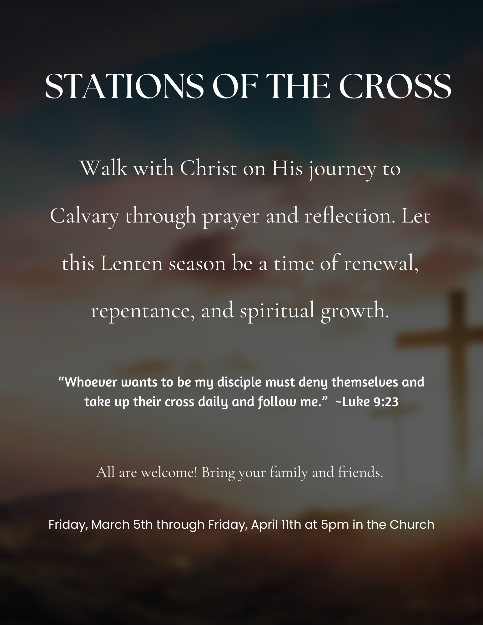 Stations of the Cross - Friday, March 5th through Friday, April 11th at ...