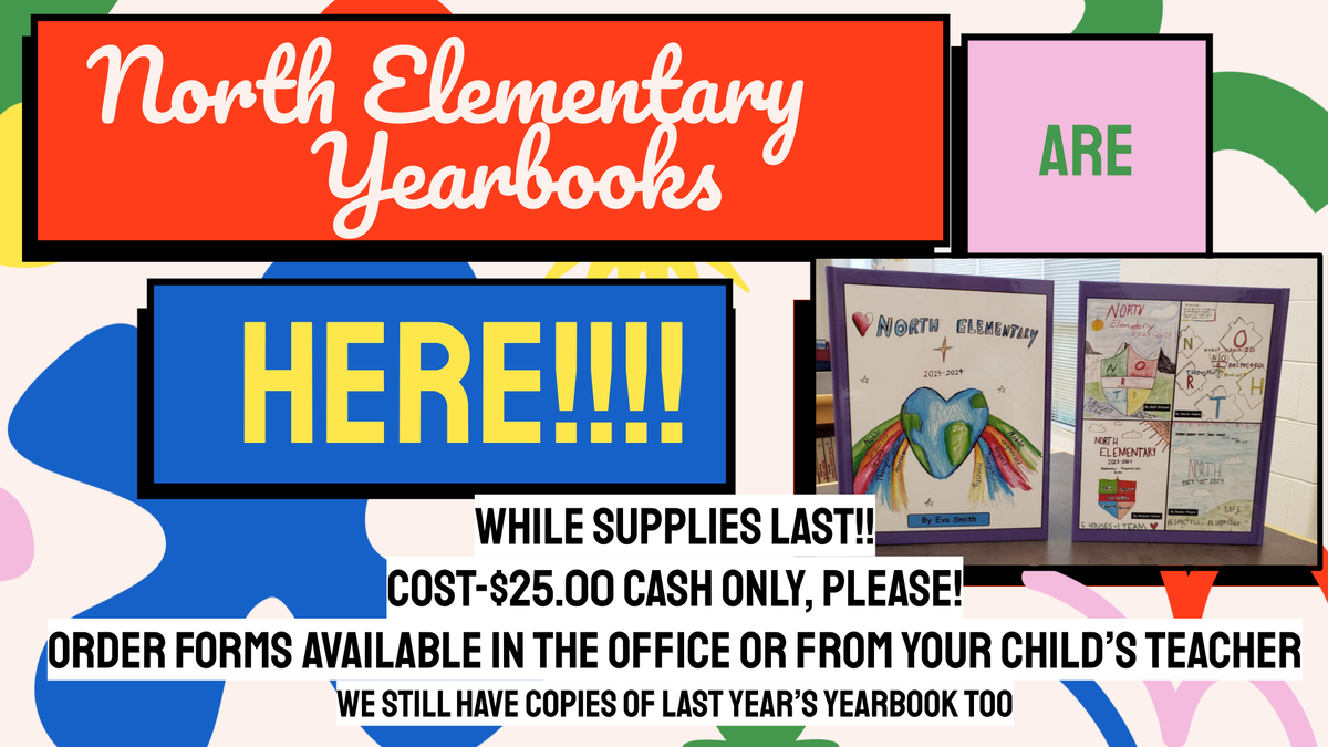 YEARBOOKS HAVE ARRIVED!!!! | North Elementary