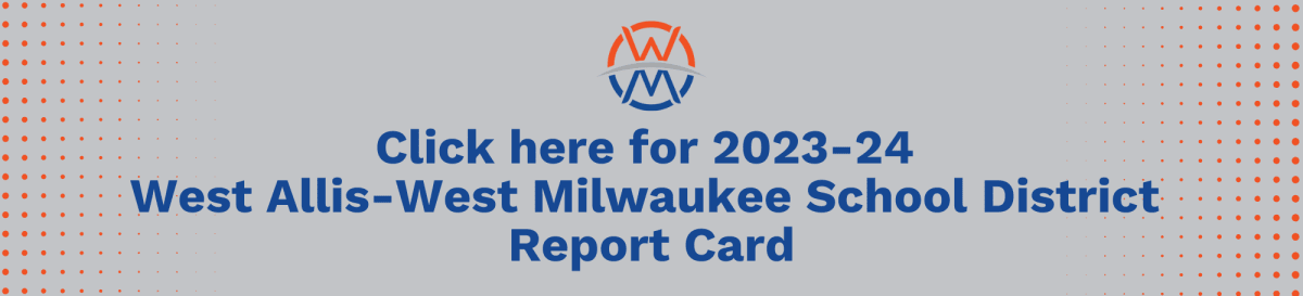 WI DPI Report Card – Students & Families – West Allis-West Milwaukee ...