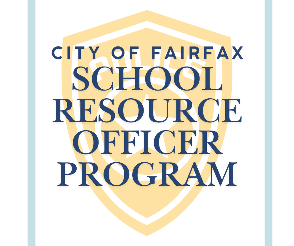 School Resource Officer Program - Our District - City of Fairfax Schools