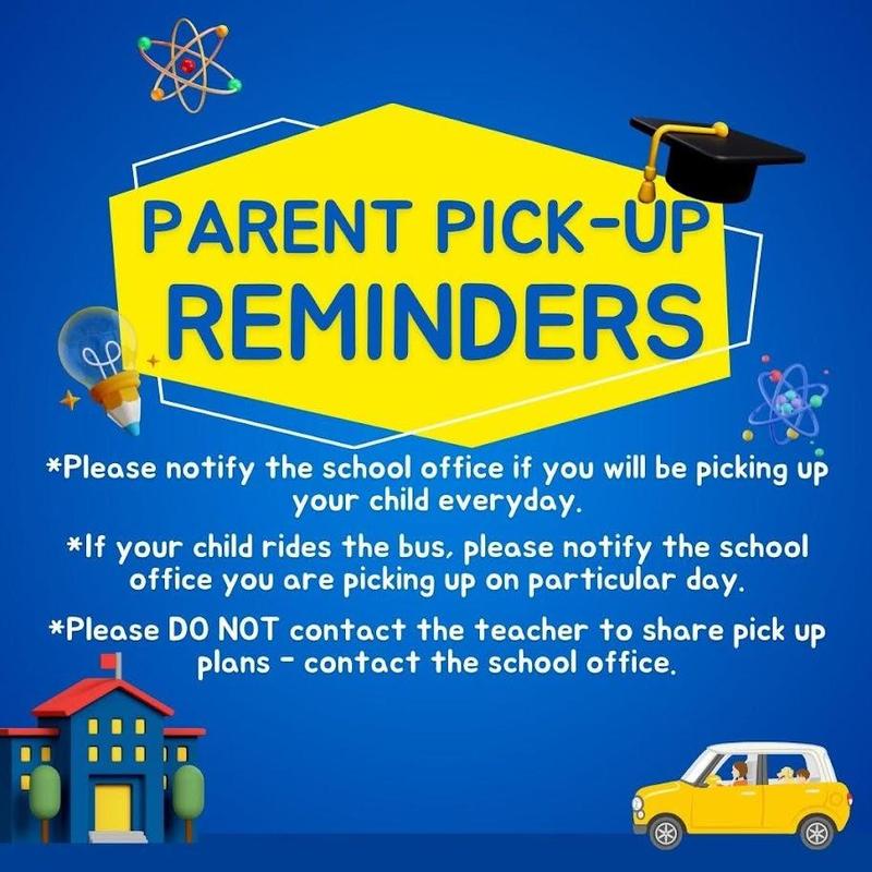 Parent Pick-Up Reminders | Dennis Township School District