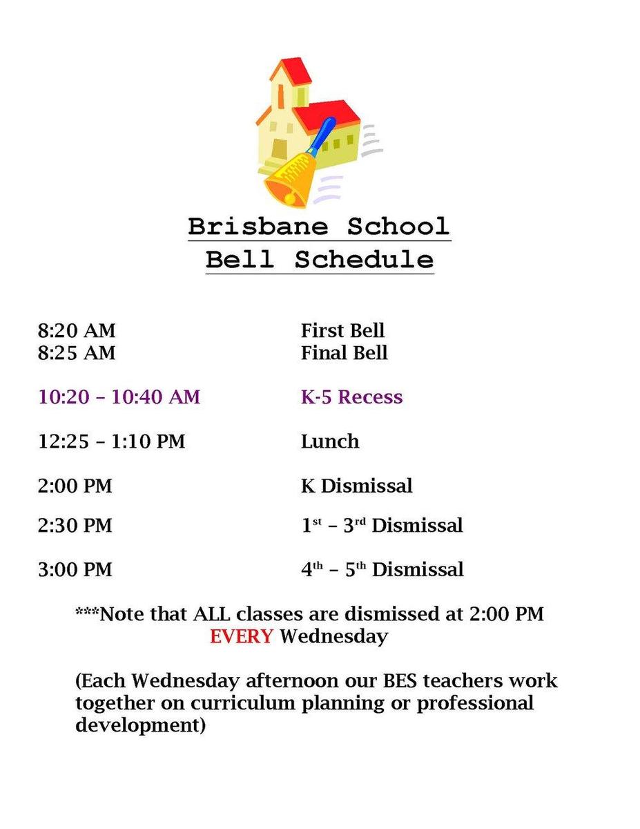 Bell Schedule – Bell Schedule – Brisbane Elementary School