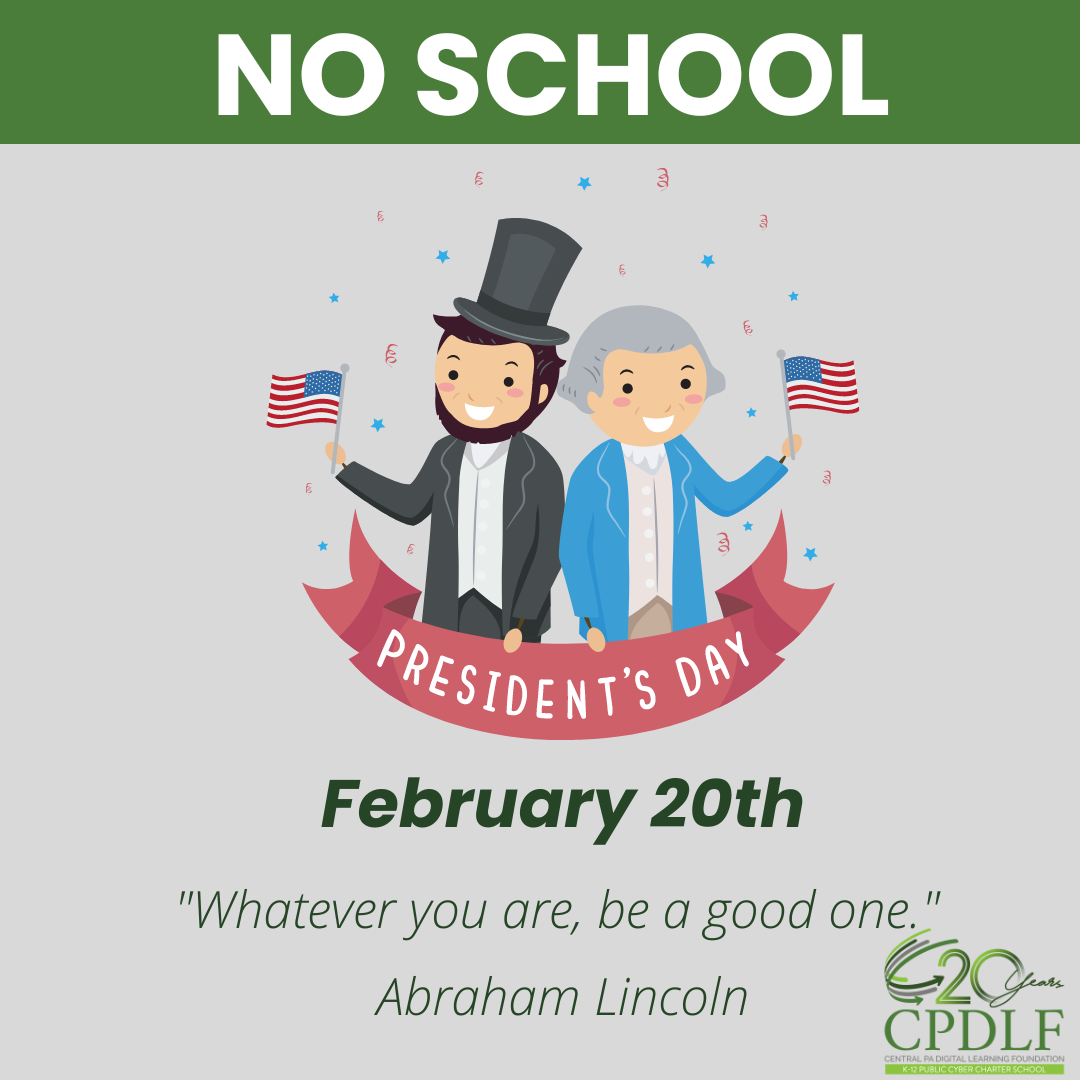 No School - February 20th | Central Pennsylvania Digital Learning ...