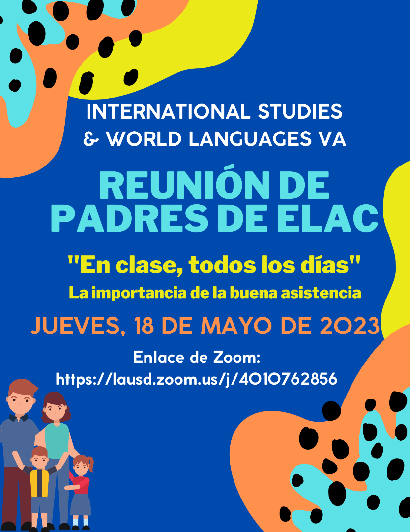 ELAC/SSC – Parents – International Studies and World Languages Virtual ...