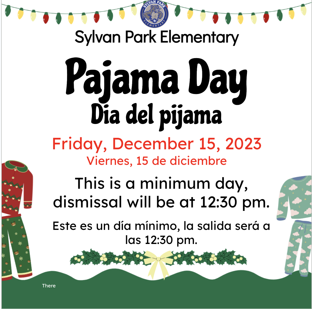 Pajama Day & Minimum Day | Sylvan Park Elementary