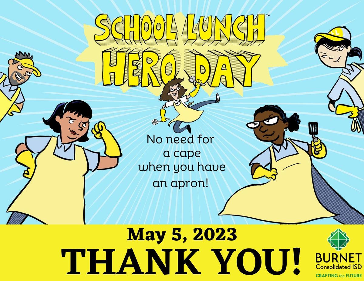 School Lunch Hero Day | Burnet Consolidated ISD