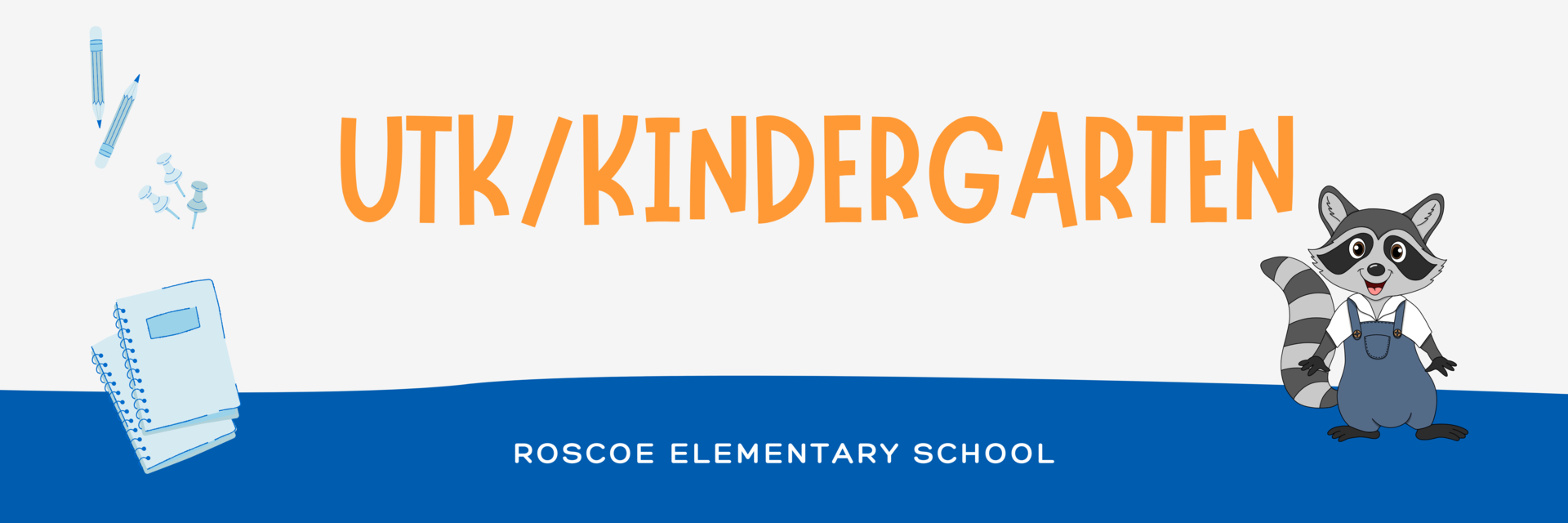 UTK/Kindergarten – Staff – Roscoe Elementary