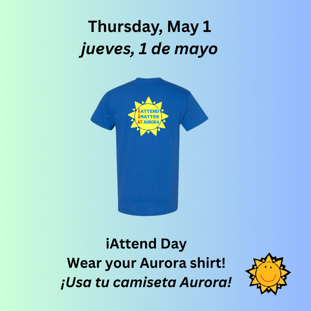 iAttend Day - May 1, 2025 | Aurora Elementary