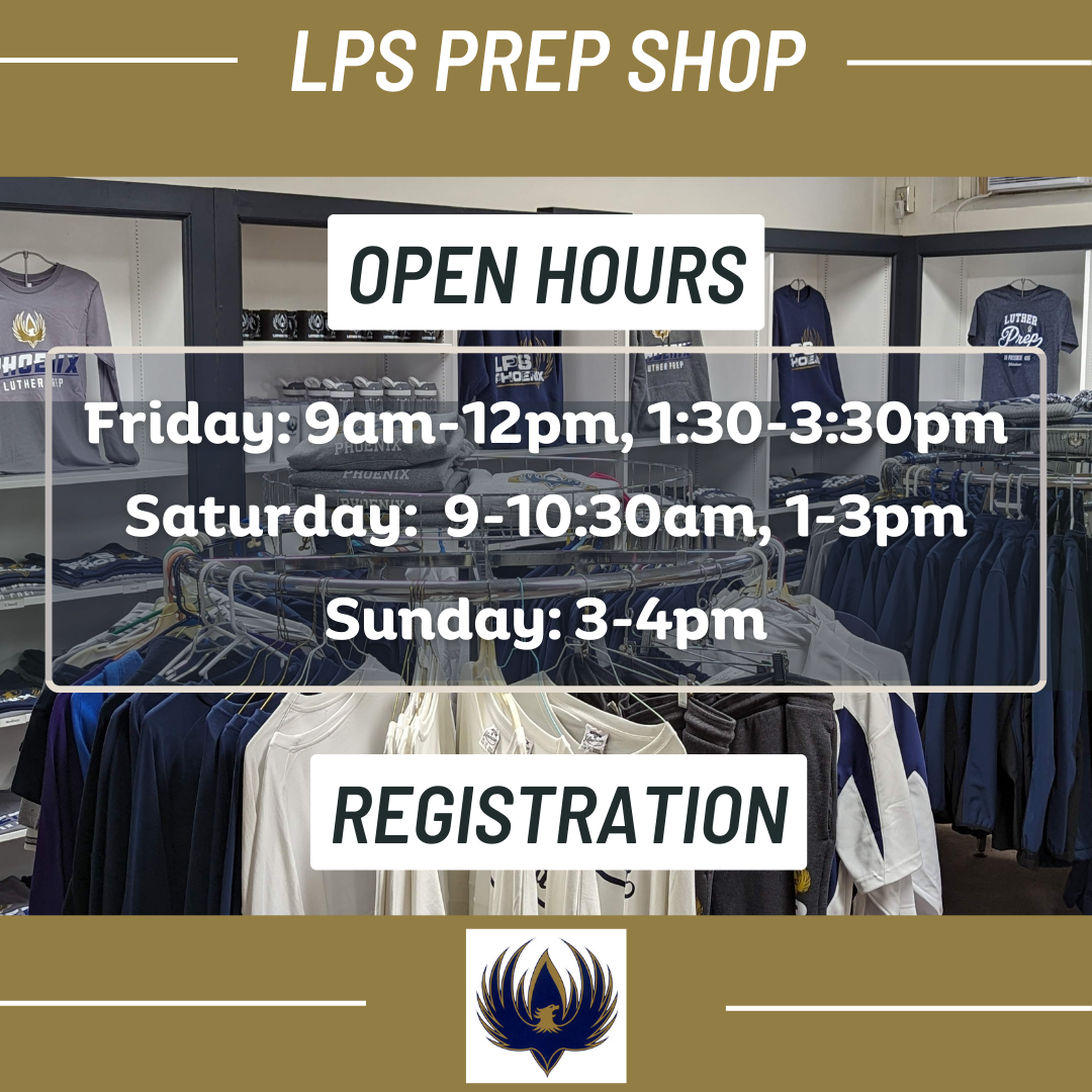 Prep Shop - Parent Information - Luther Preparatory School