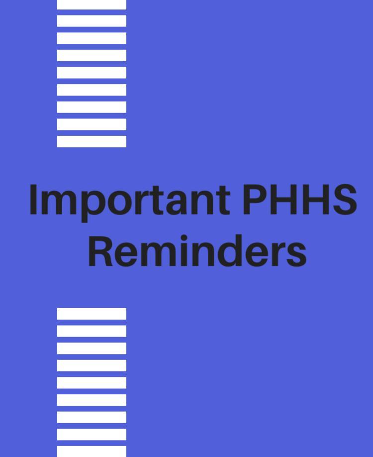 Important PHHS Reminders | Paradise Honors High School