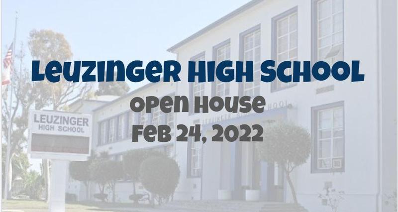 Virtual Open House: February 24, 2022 @ 6pm | Leuzinger High School
