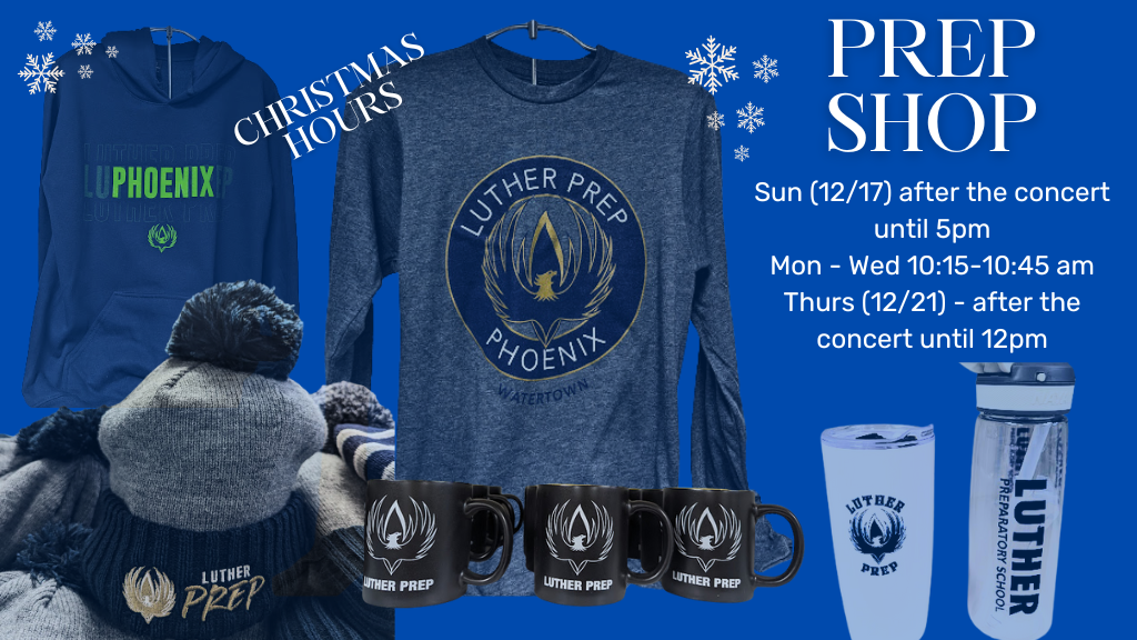 Prep Shop - Parent Information - Luther Preparatory School