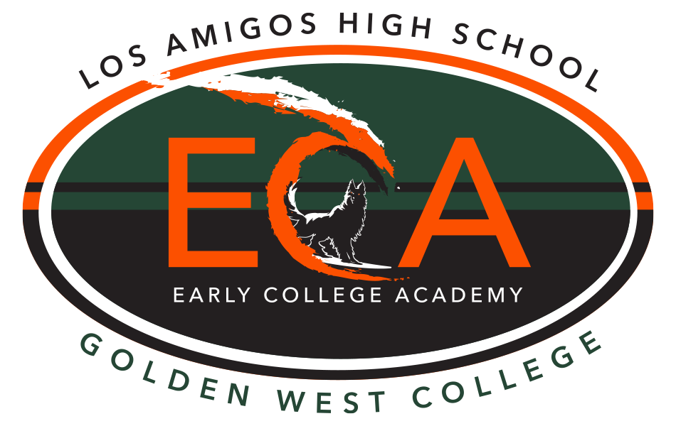 Early College Academy – Early College Academy – Los Amigos High School