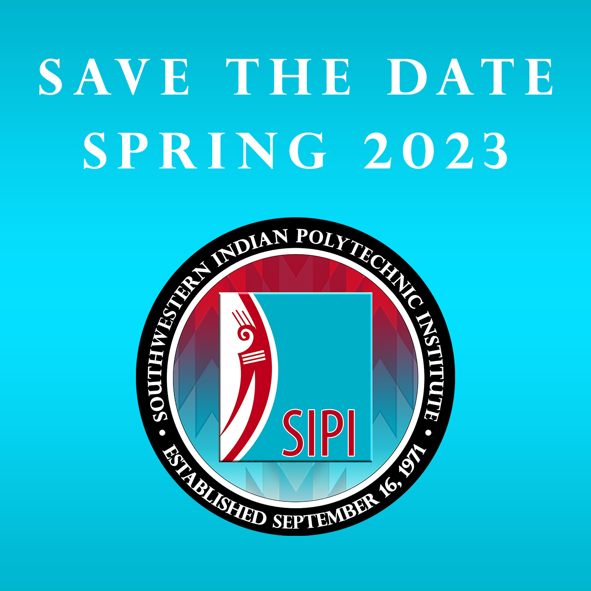 Upcoming Recruitment Events - Visit SIPI - Southwestern Indian ...