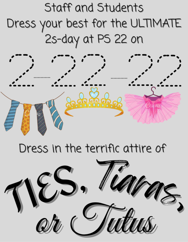 Celebrate 2uesday 2/22/2022 at PS #22 in Ties, Tiaras, and Tutu's | Rev ...