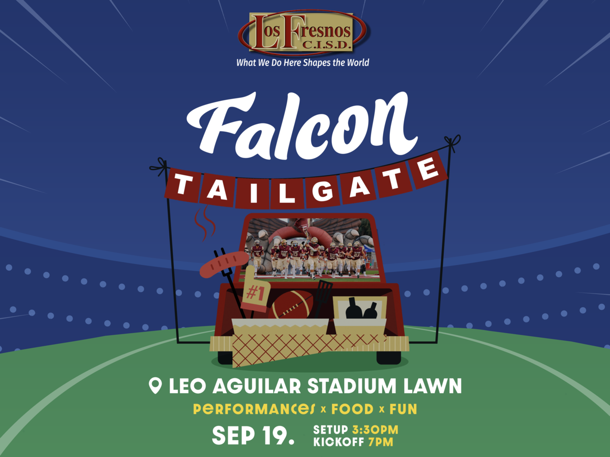 Los Fresnos CISD to Host Falcon Tailgate for September 19 Home Game ...