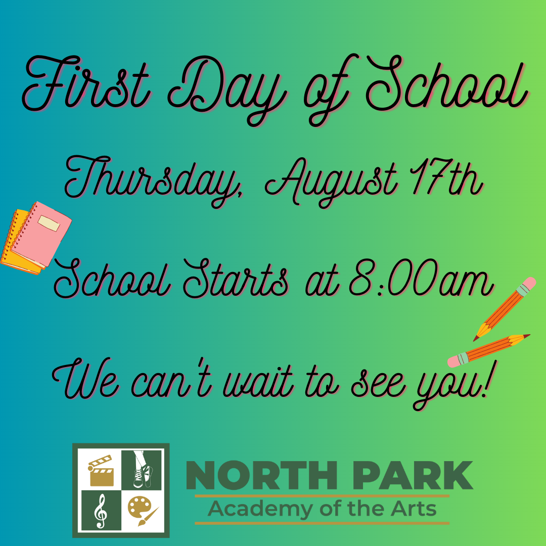 First Day Of School North Park Academy Of The Arts