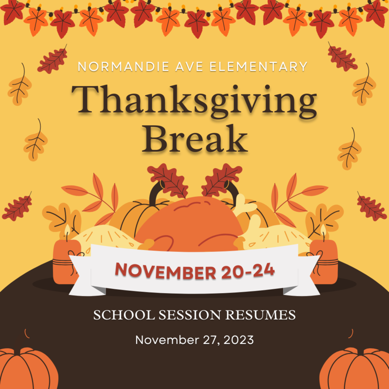 Thanksgiving Break - Vacaciones de accion de gracias | Normandie Avenue ...