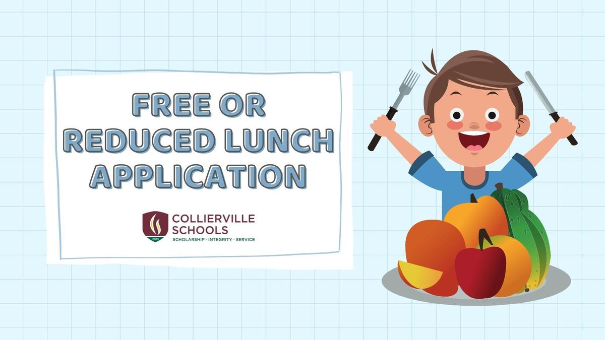 Free Or Reduced Lunch Application Available West Collierville Middle