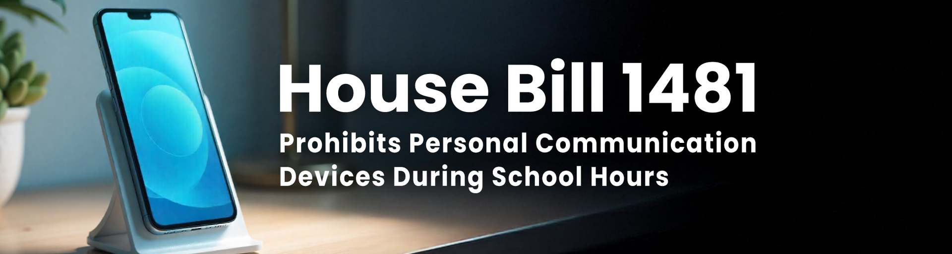 House Bill 1481 - Cell Phone Ban - Student & Parent Resources - Comal ...