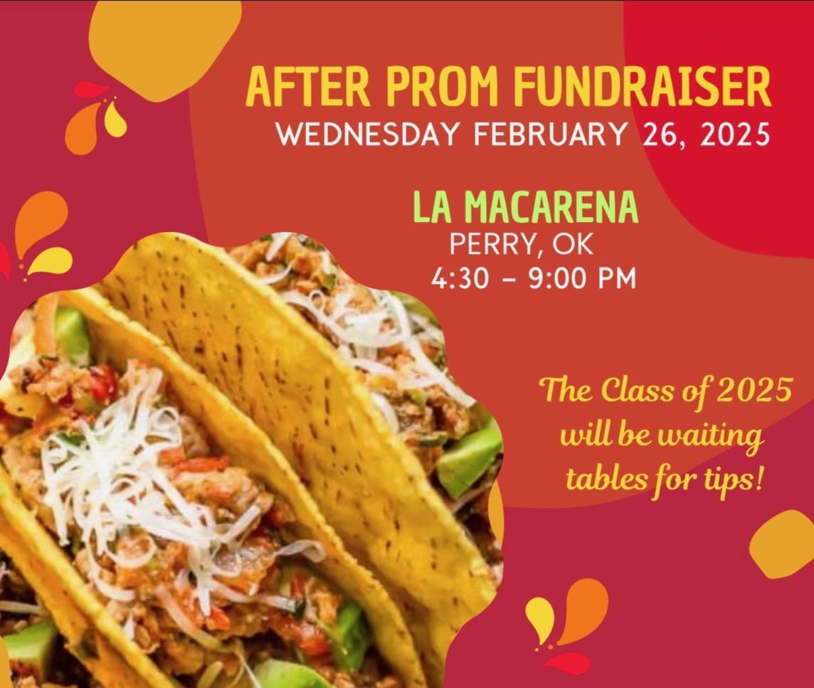 SR. CLASS AFTER PROM FUNDRAISER @ LA MAC 2/26 | Perry Public Schools