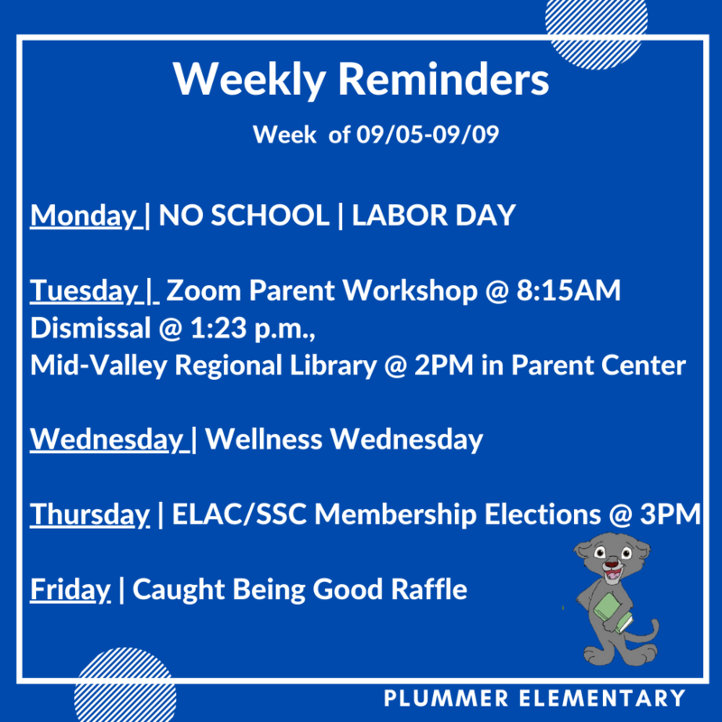 Weekly Reminders/ Recordatorios Semanales | Plummer Elementary