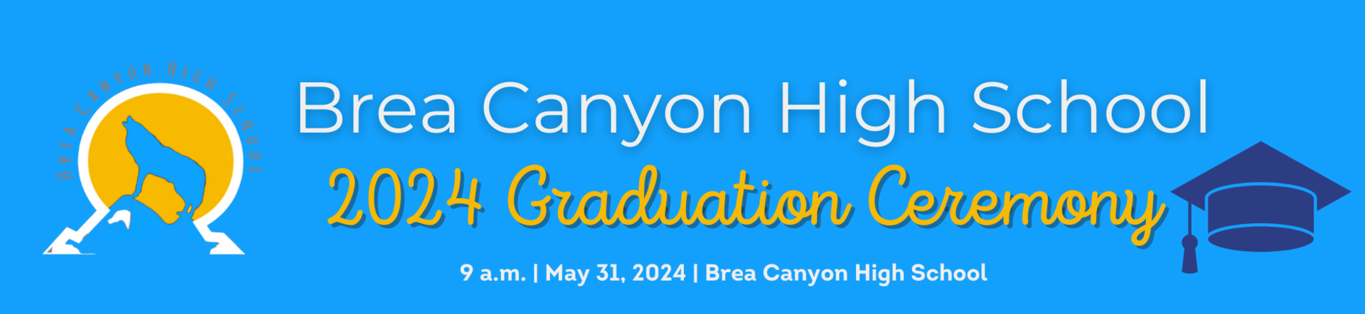 2024 Graduation - Graduation - Brea Canyon High School