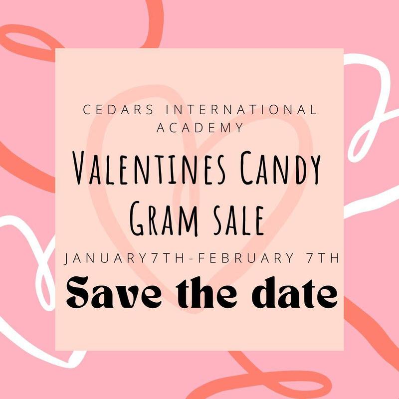 💘Valentine's Candy Grams Sale has begun!! | Cedars International Academy