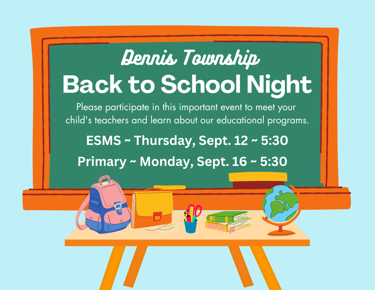 Back to School Night Reminder | Dennis Township School District