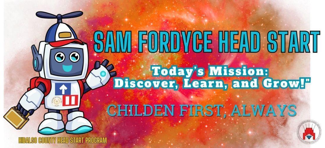 Sam Fordyce Head Start - Sam Fordyce Head Start - Hidalgo County Head ...