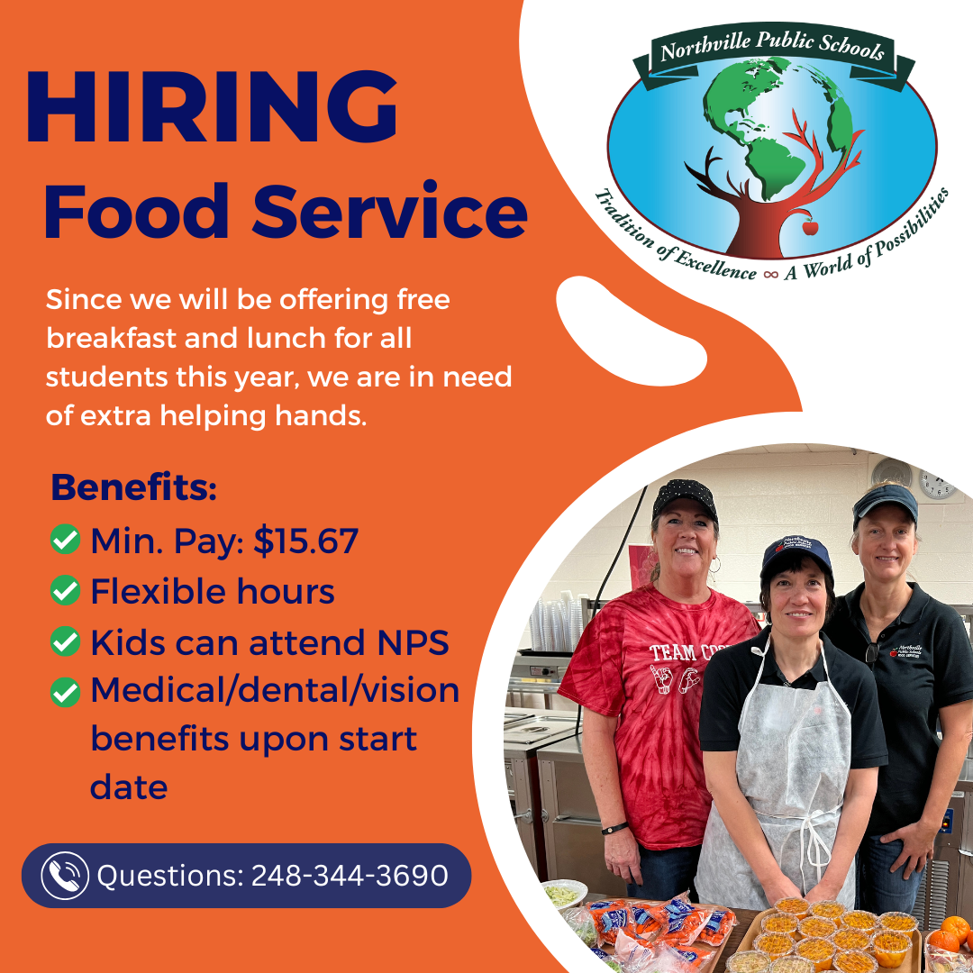 NPS Hiring Food Service Assistants Across the District | Northville ...