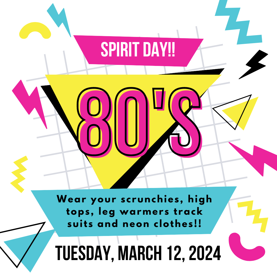 Spirit Day ~ 80's Day 3/12/24 | Greater San Diego Academy