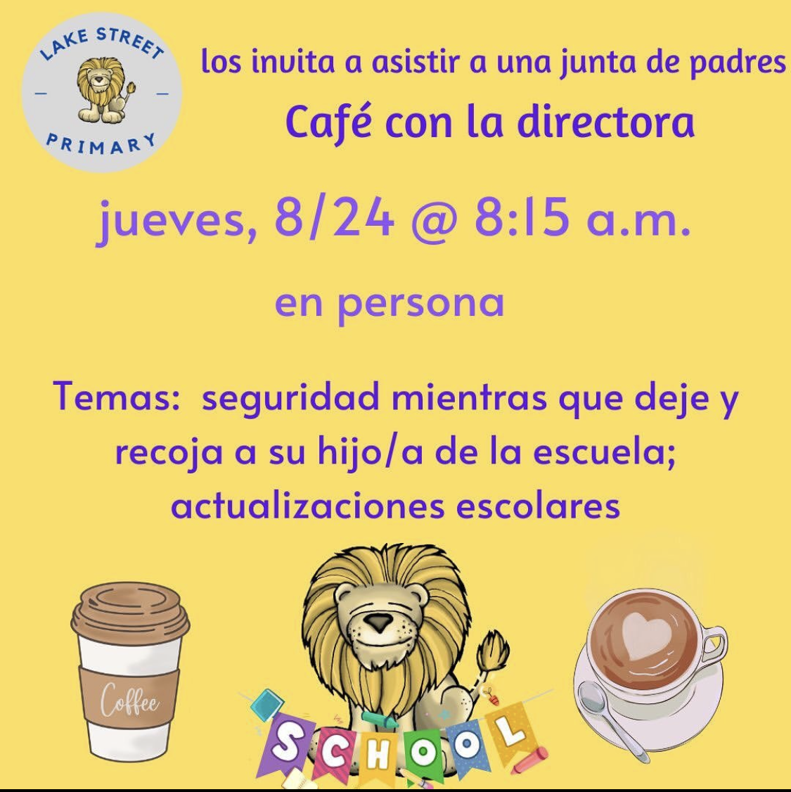 Coffee with the Principal/Café con la directora | Lake Street Primary ...