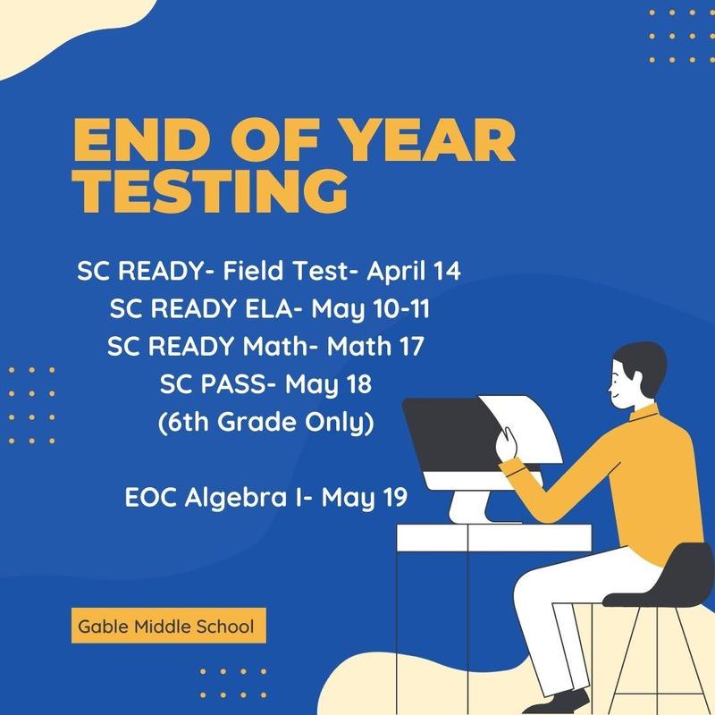 End of Year Testing | Gable Middle