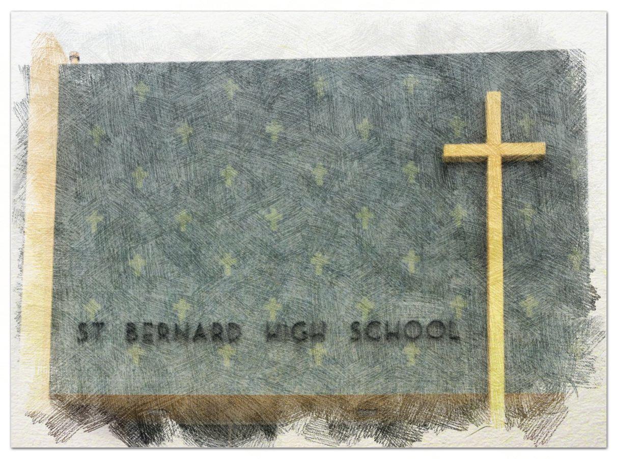 School History – About Us – St. Bernard High School