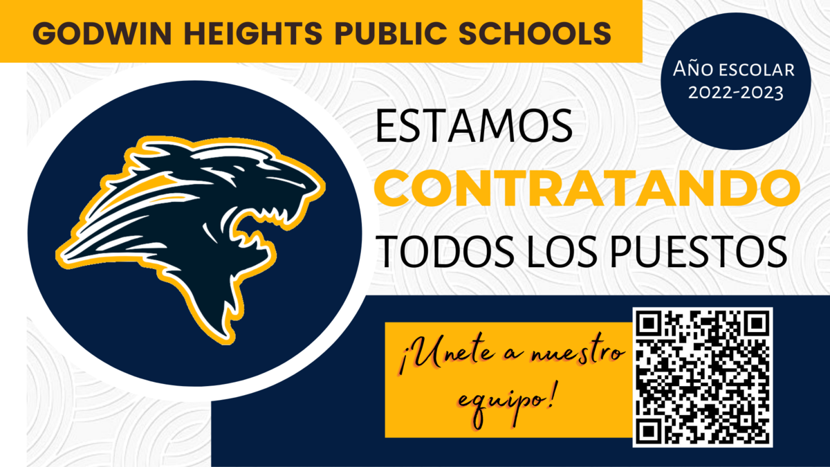¡Las Escuelas Públicas de Godwin están contratando! | Godwin Heights ...