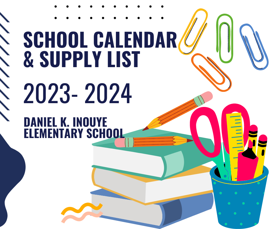SY23 24 School Calendar And School Supply List Daniel K Inouye