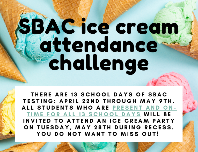 SBAC Ice Cream Attendance Challenge!!! | Carson-Gore Academy of ...