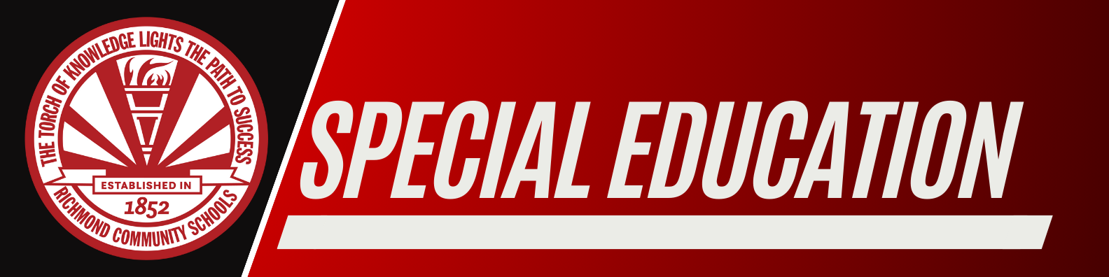 Special Education Vision – Special Education – Richmond Community Schools