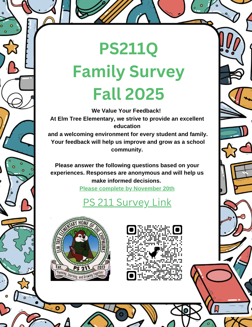 November 7th, 2025 - P.S. 211 Family Survey (Fall 2025) Due: November ...