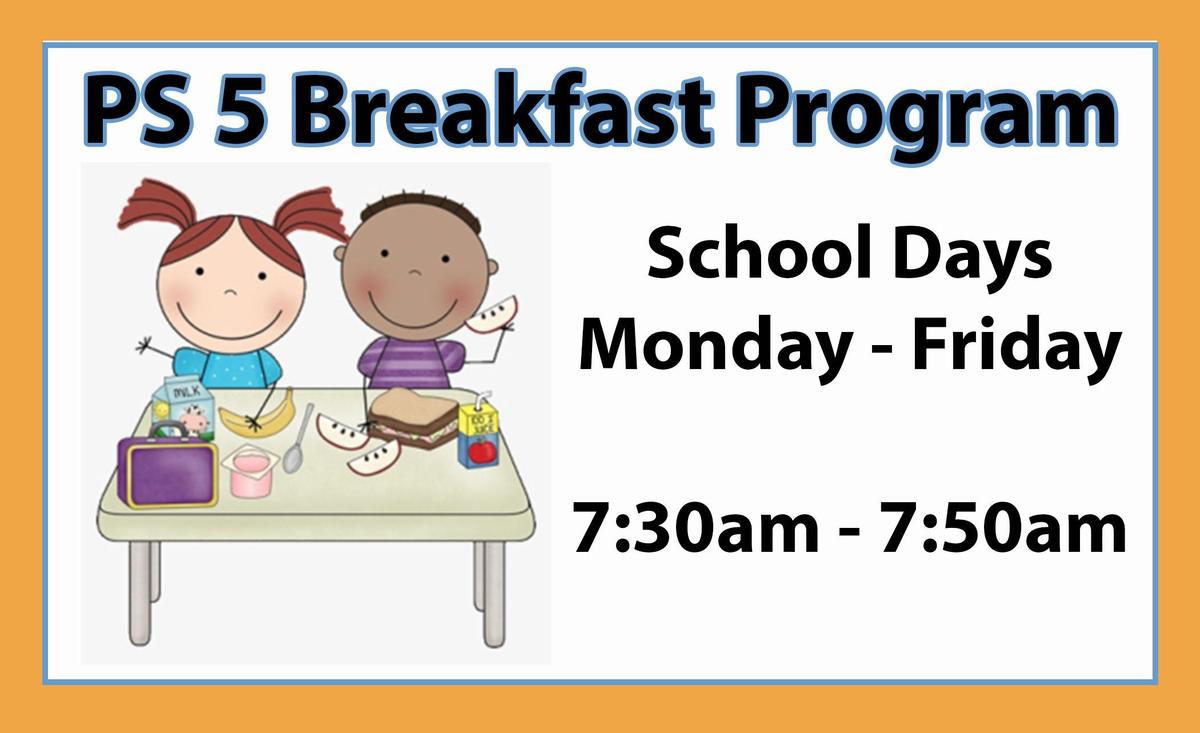 PS5 Breakfast Program 2022 2023 P S 5 Ellen Lurie School