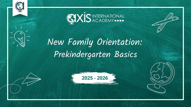 AXIS Orientation Video Series: PreK Basics | AXIS International Academy