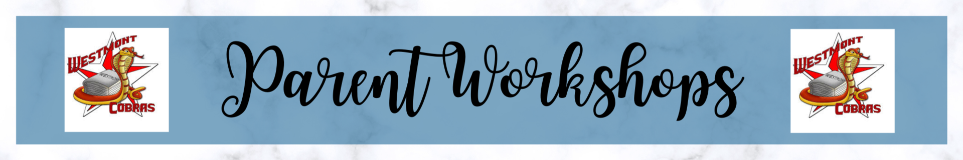Parent Workshops – School Counselor – Westmont Elementary School
