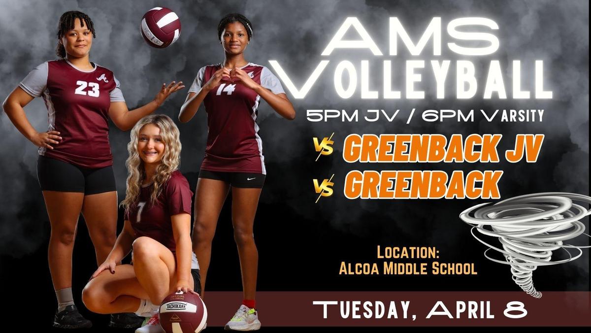 🏐 AMS Volleyball 🆚 Greenback (Home) | Alcoa Middle School
