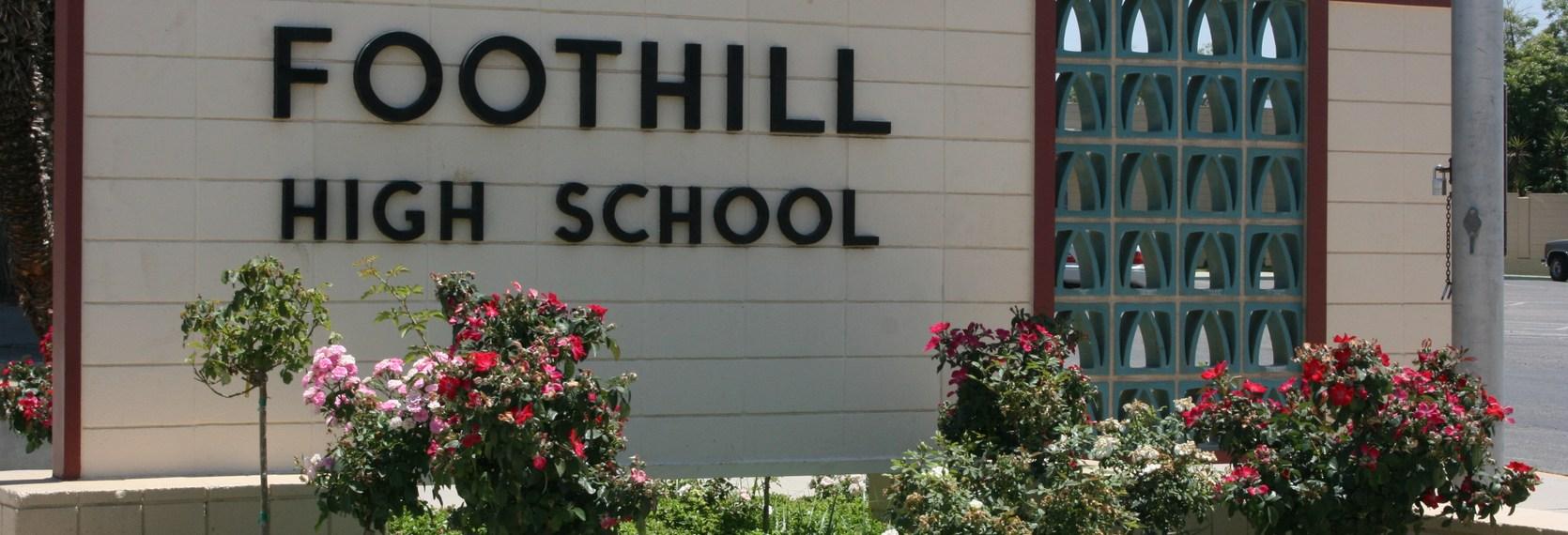 Foothill High School